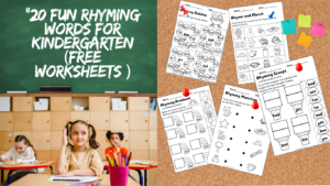 20 Fun Rhyming Words for Kindergarten(Free Worksheets Inside)